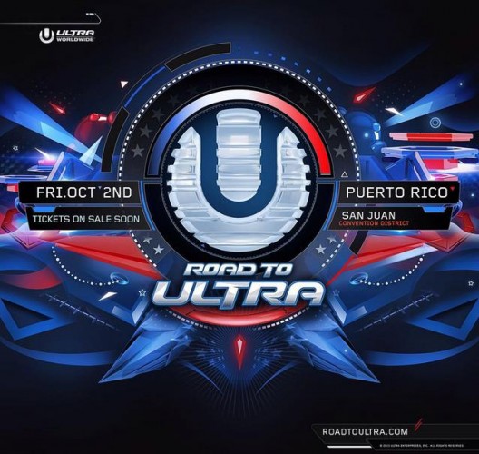 Ultra llega a Puerto Rico – Danzeria Mag